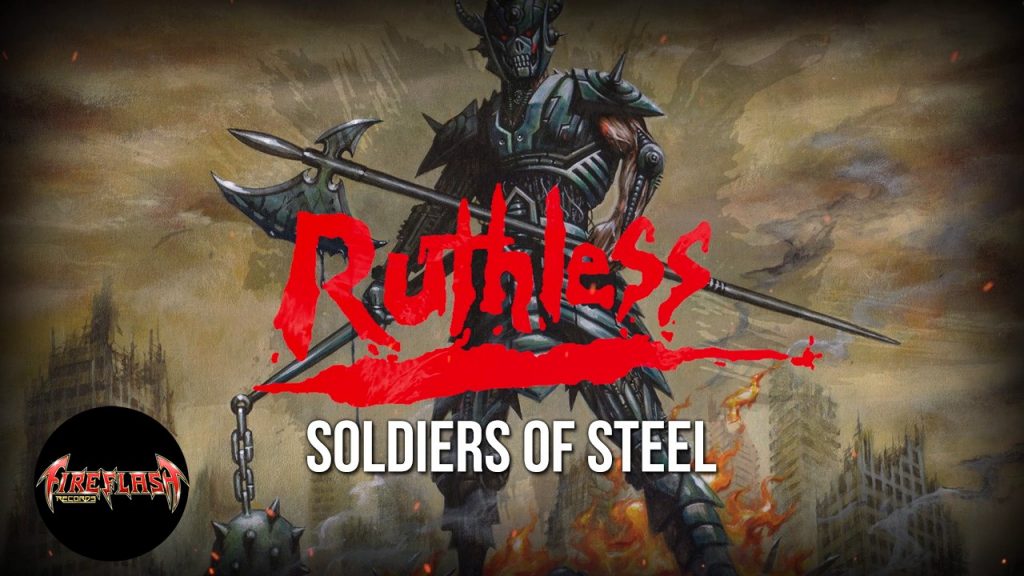 RUTHLESS enthüllen neue/zweite Single Soldiers Of Steel – music-scan.de