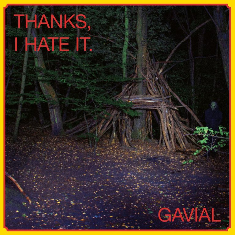 GAVIAL – Thanks, I Hate It – music-scan.de